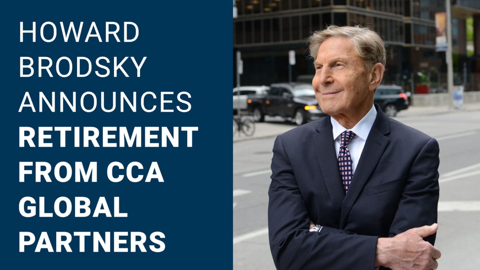Howard Brodsky Retirement | Founder & Co-CEO of CCA Global Partners